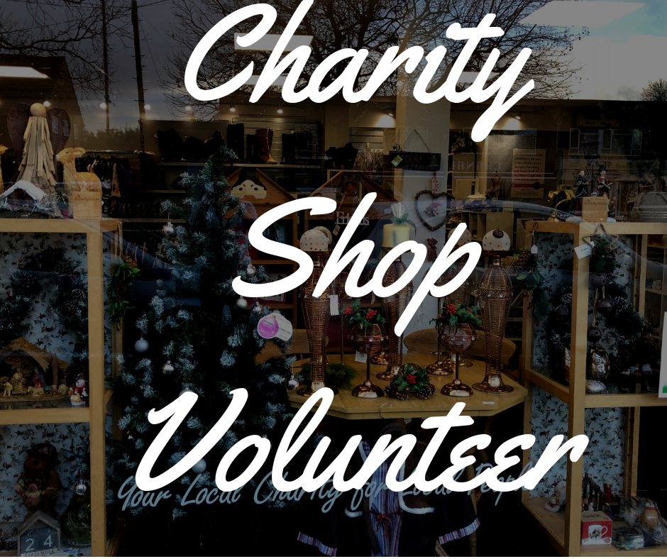 My Experience Volunteering In A Charity Shop