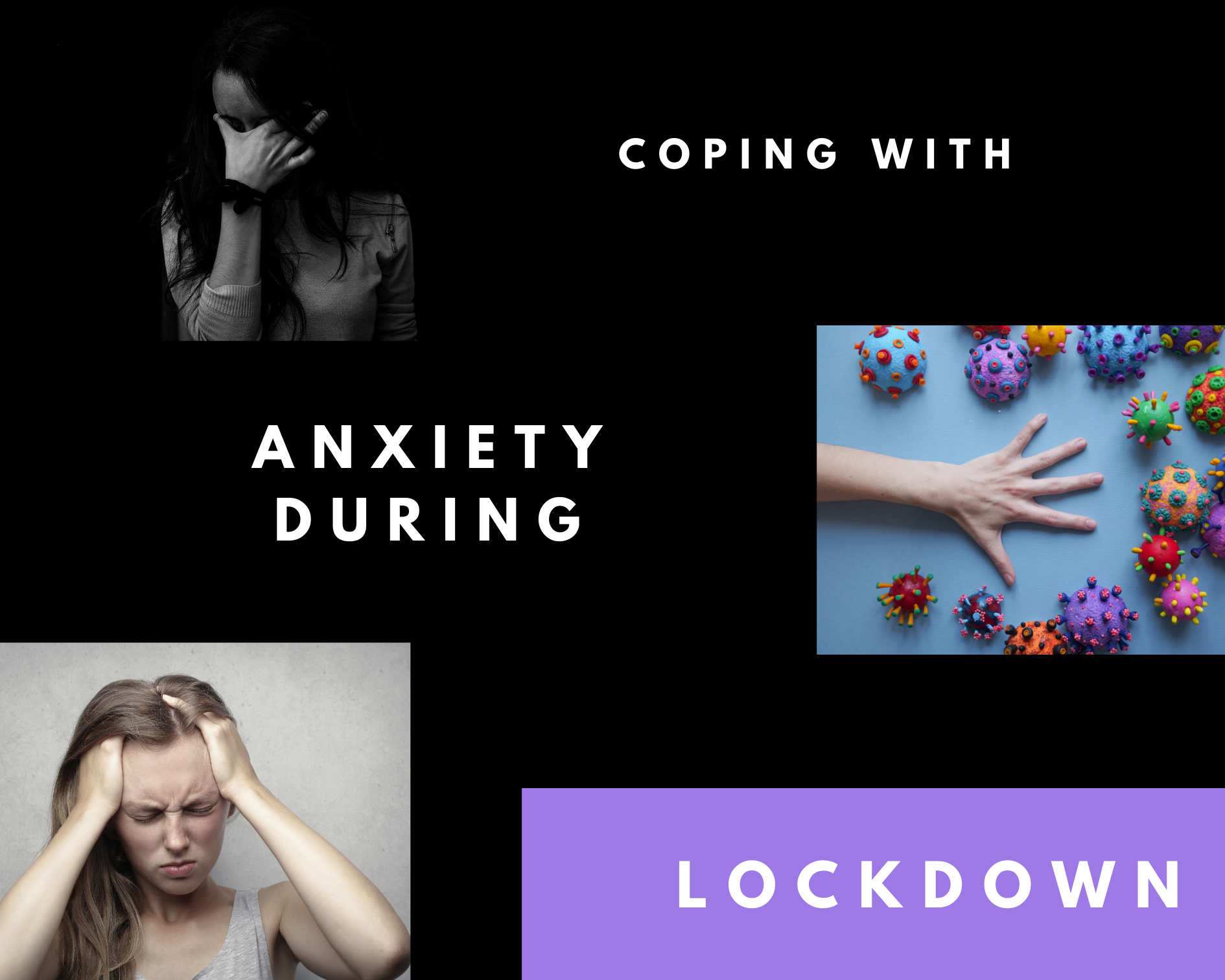 Coping with anxiety during lockdown